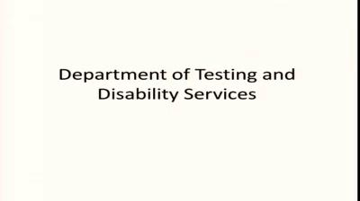 Department of Testing and Disability Services Presentation